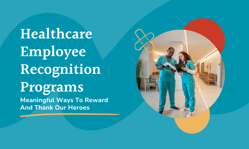 Healthcare Employee Recognition Programs: Complete Guide
