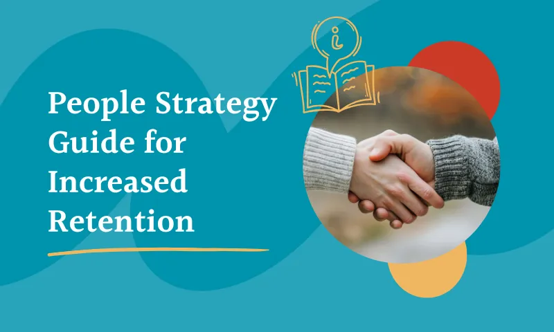2026 People Strategy Guide for Increased Retention