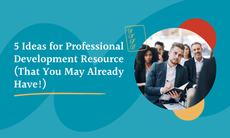 5 Professional Development Resource Ideas