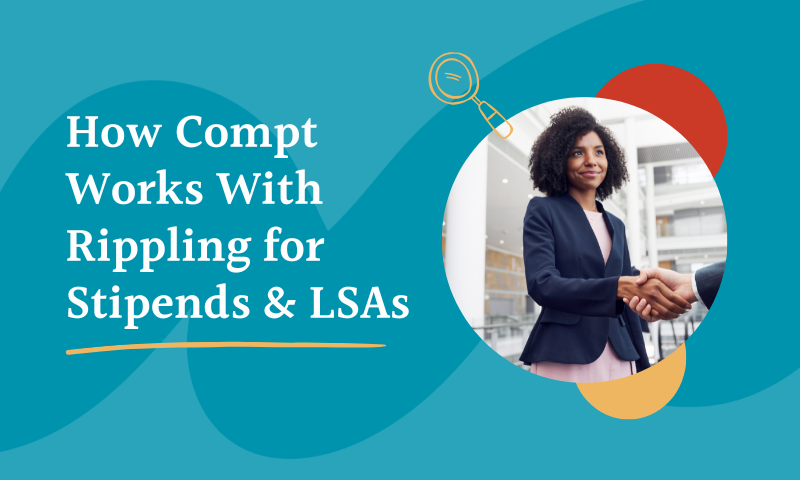 Rippling Stipends and LSAs: How Compt Works With Rippling